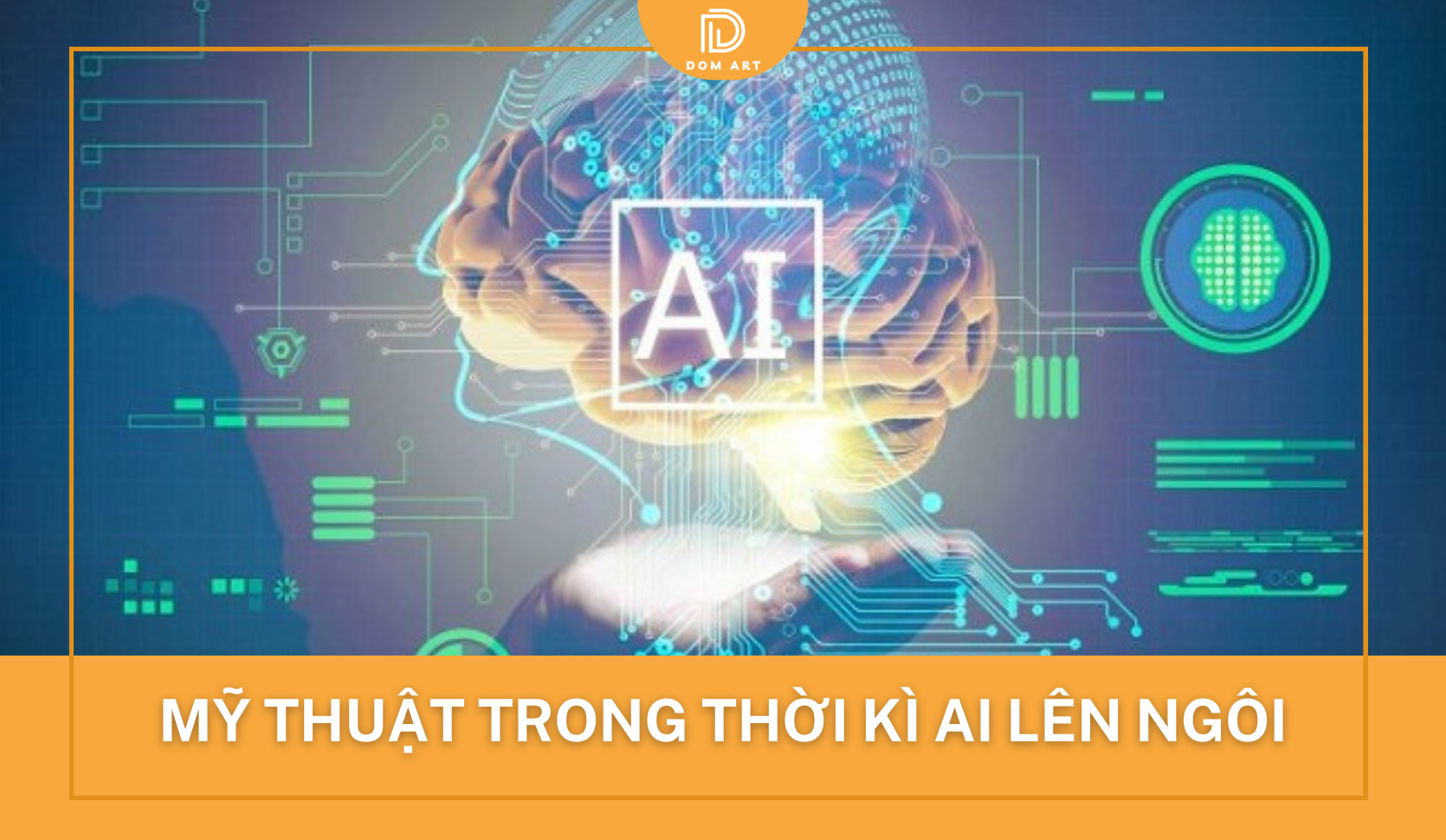 Mỹ thuật thời kì AI lên ngôi - DOM Art
